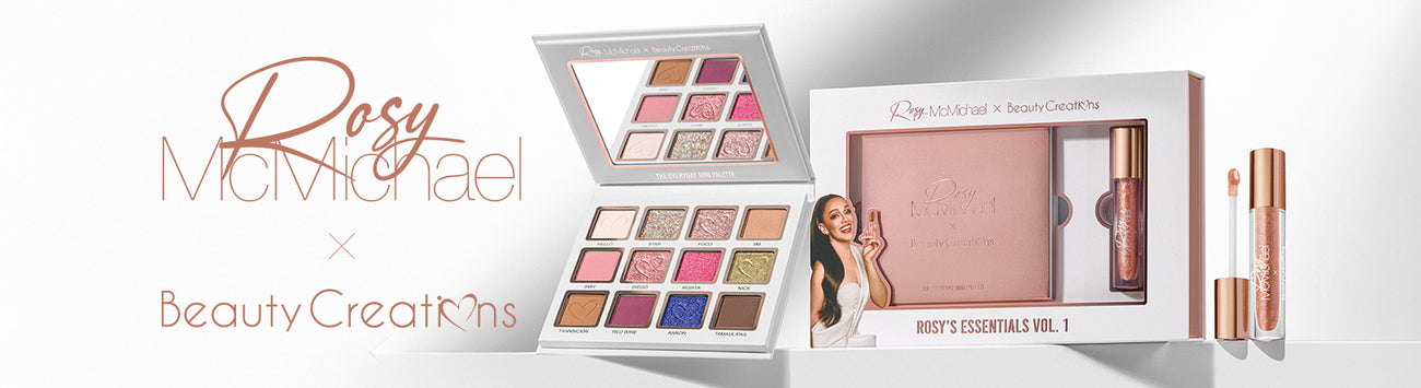 Rosy McMichael x Beauty Creations Vol. 1 Essentials